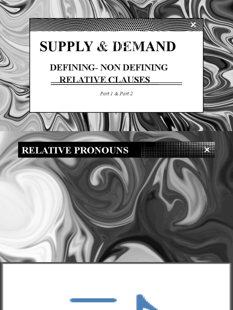 Supply & Demand: Defining-Non Defining Relative Clauses | PDF | Syntax ...