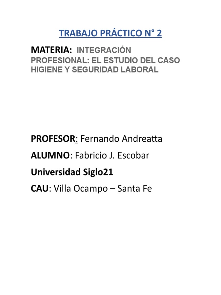 Tp 2 Integracion Profesional S21 Pdf Seguridad Y Salud