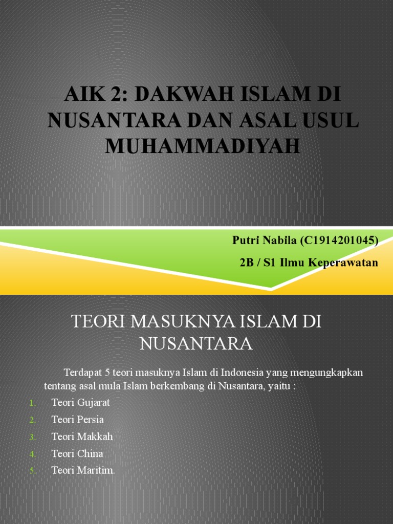 Dakwah Islam Di Nusantara Dan Asal-Usul Muhammadiyah Putri Nabila 2B ...