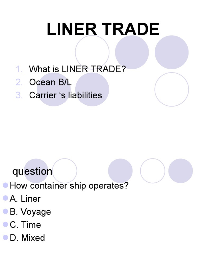 Liner Trade & Bill of Lading Basics | PDF | Bill Of Lading | Cargo