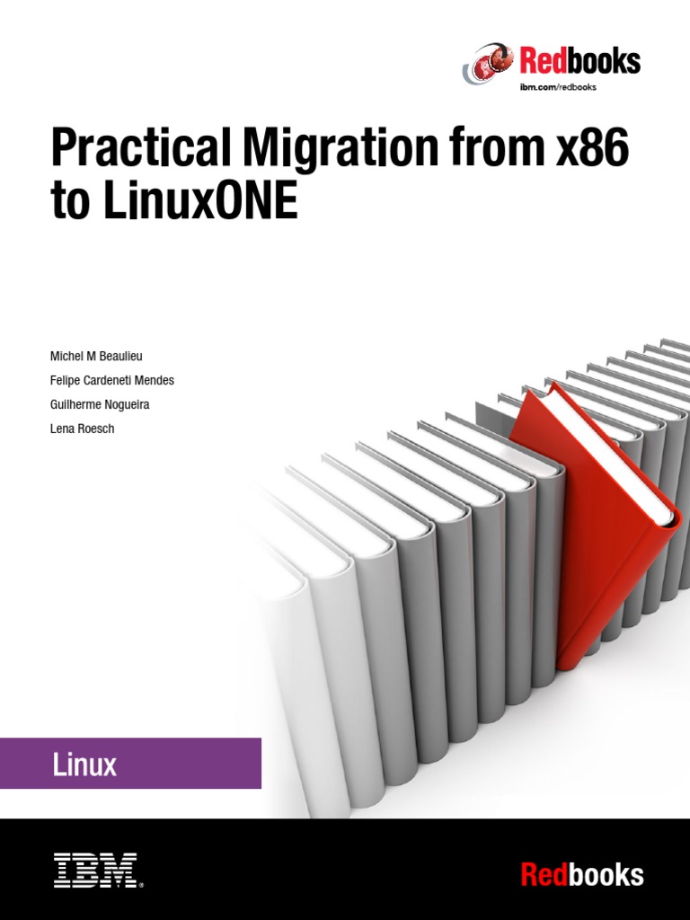 sg248377 - Practical Migration From x86 To LinuxONE | PDF ...