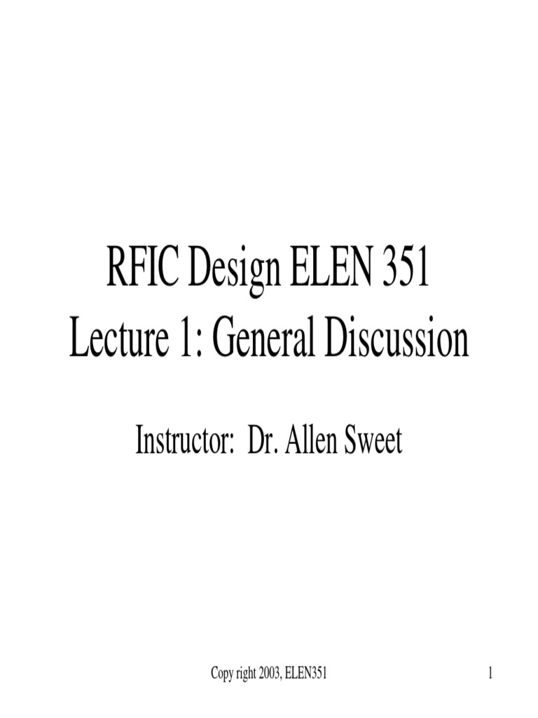 Rfic Design Elen 351 Lecture 1 General Discussion Instructor Dr
