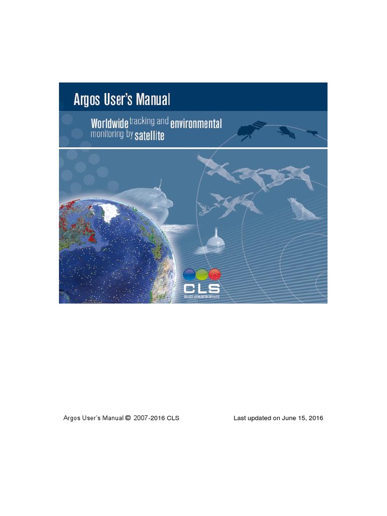 Argos User's Manual © 2007-2016 CLS Last Updated On June 15, 2016 | PDF ...