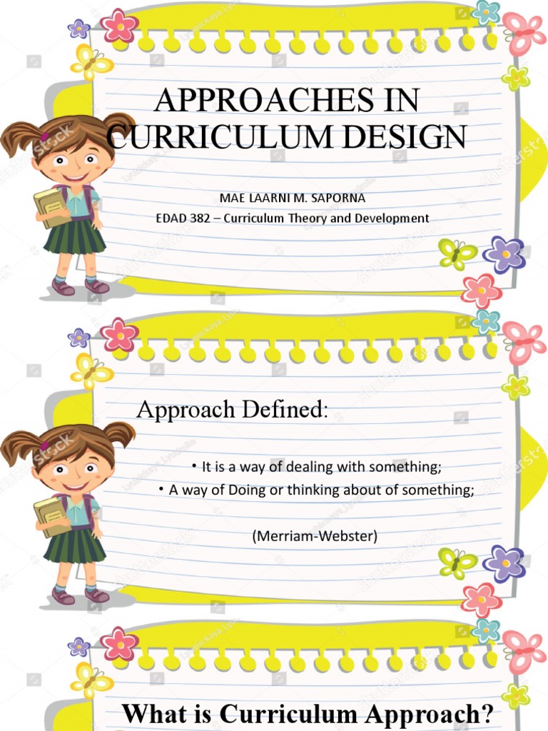 Curriculum Design Approaches Explained | PDF | Curriculum | Teachers