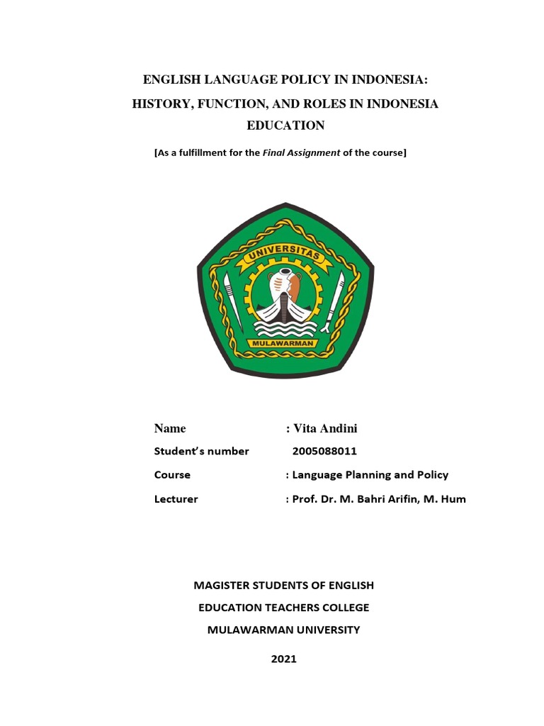English Language Policy in Indonesia Created by Vita Andini. NIM ...