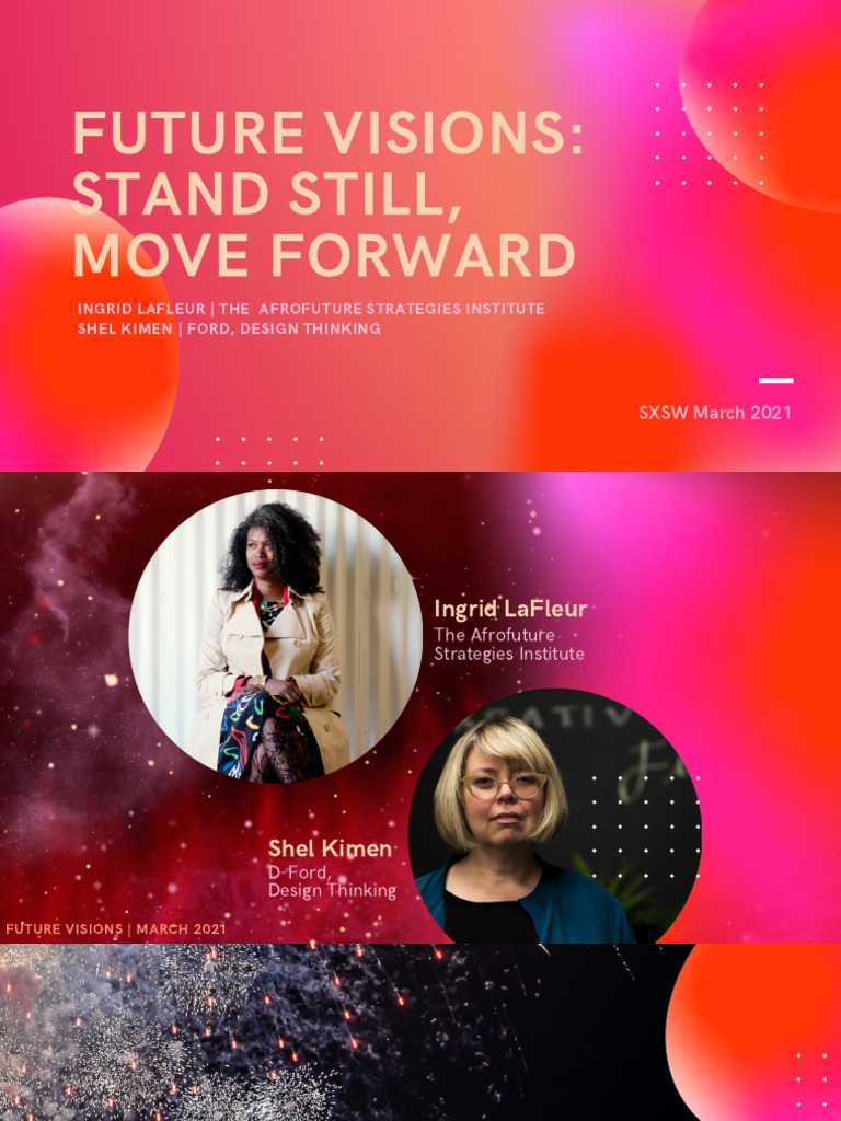 Future Visions Stand Still, Move Forward | PDF | Human Nature | Science