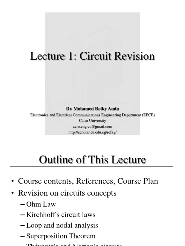 Lecture 1: Circuit Revision: Dr. Mohamed Refky Amin | PDF | Electrical ...