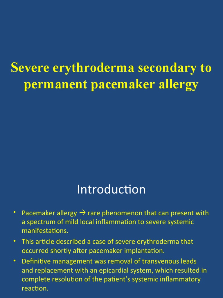 Severe Erythroderma Secondary To Permanent Pacemaker Allergy | Download ...