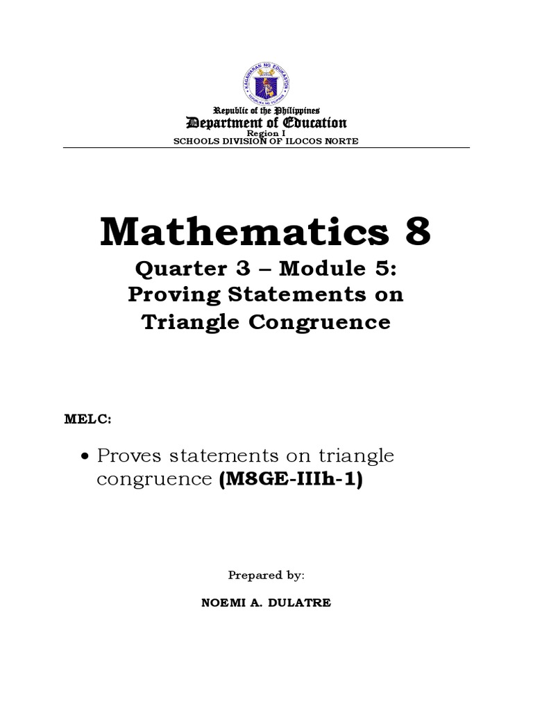 Mathematics 8: Quarter 3 - Module 5: Proving Statements On Triangle ...