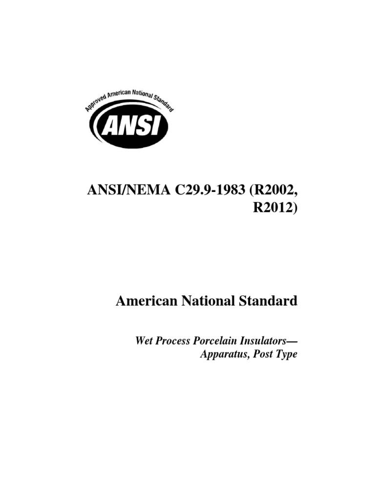 ANSI/NEMA C29.9-1983 (R2002, R2012) : Wet Process Porcelain Insulators ...