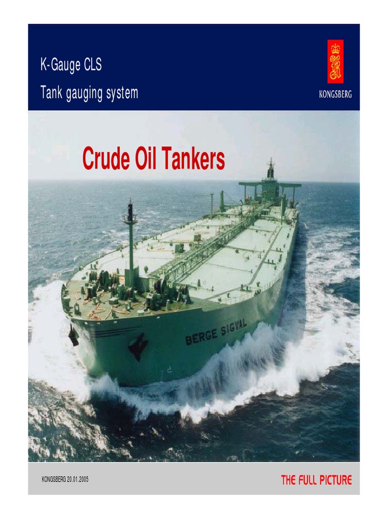 Crude Oil Tankers: K-Gauge CLS Tank Gauging System | PDF | Oil Tanker ...