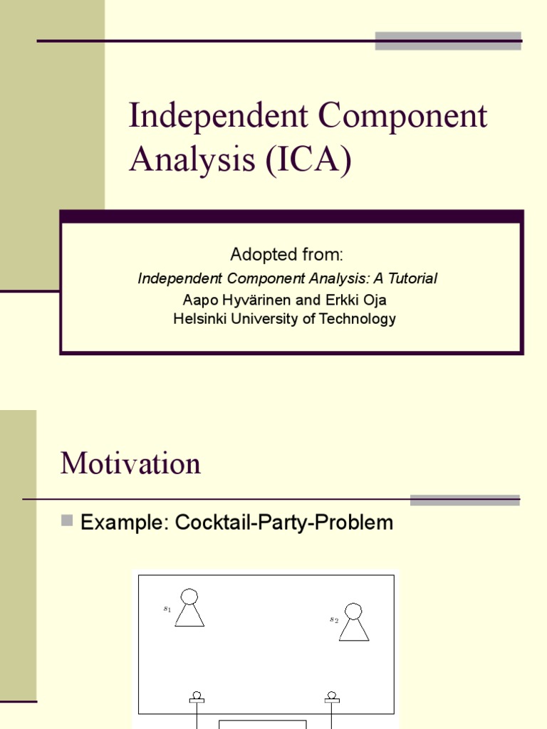 Independent Component Analysis (ICA) : Adopted From | PDF | Statistics ...
