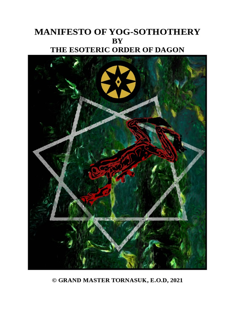 Manifesto of Yog-Sothothery: BY The Esoteric Order of Dagon | PDF ...