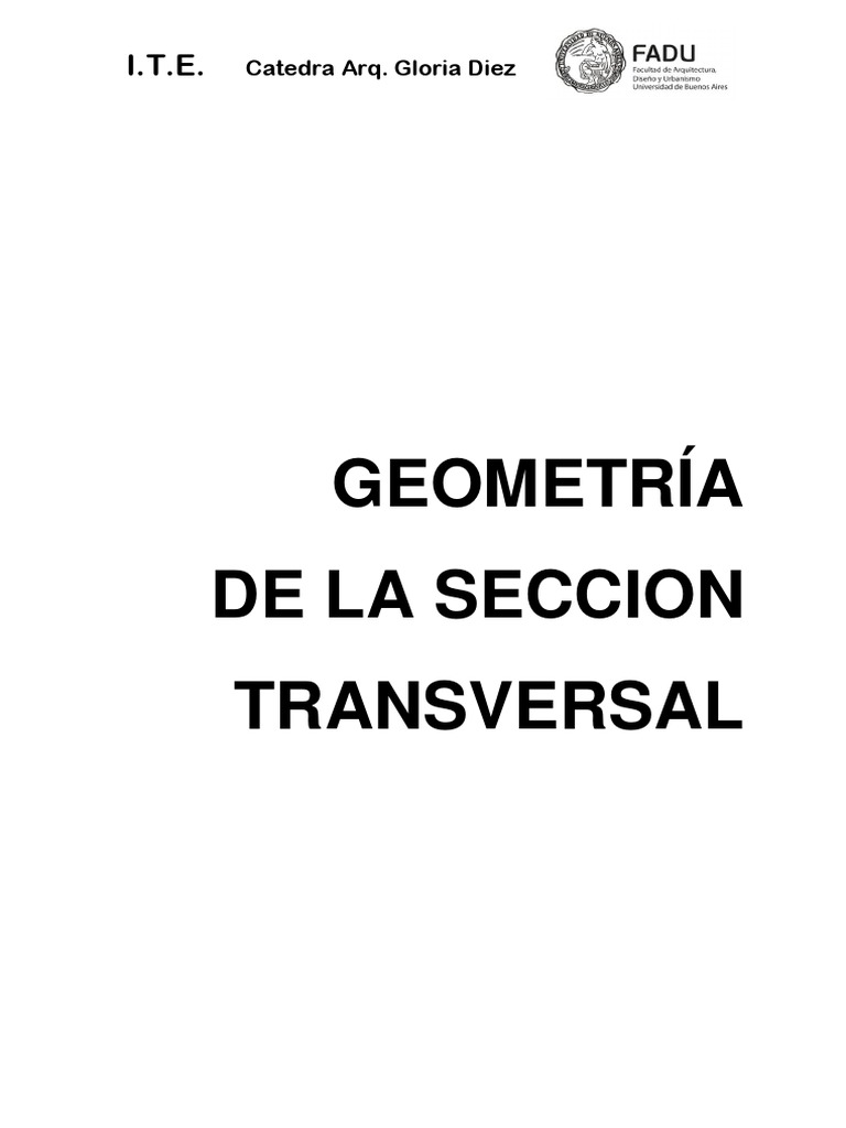 Geometría de la sección transversal: área, momento estático y ...