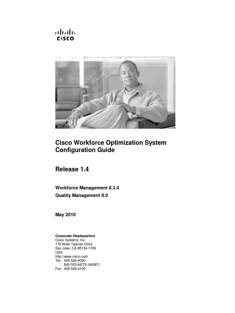 Cisco Workforce Optimization System Configuration Guide: Workforce Management 8.3.4 Quality ...