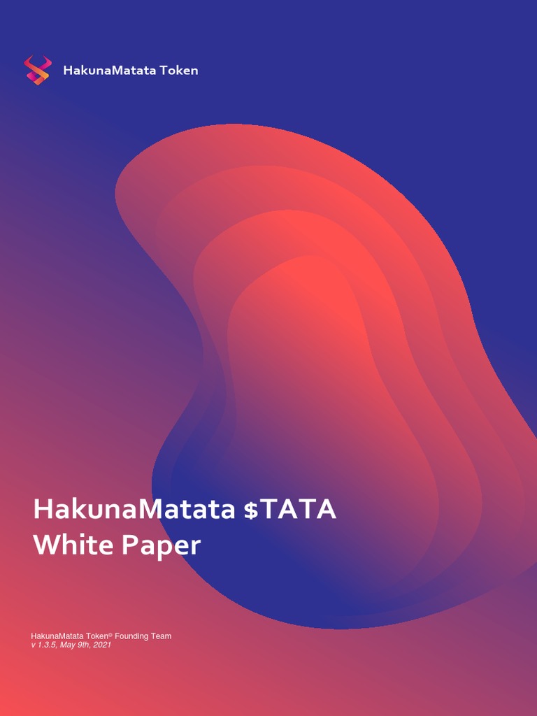 HakunaMatata TATA Token Whitepaper v1.3.5 | PDF | Cryptocurrency ...