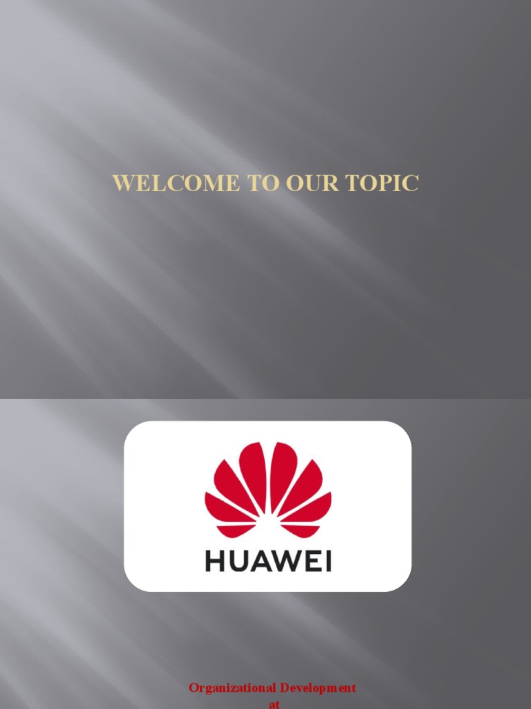 Organizational Development at HUAWEI | PDF | Organization Development ...