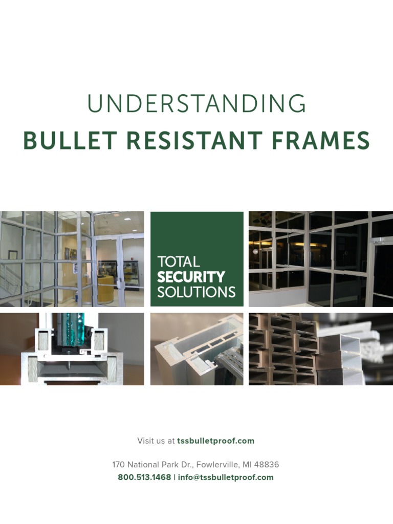 Understanding Bullet Resistant Frames: Visit Us at 170 National Park DR ...
