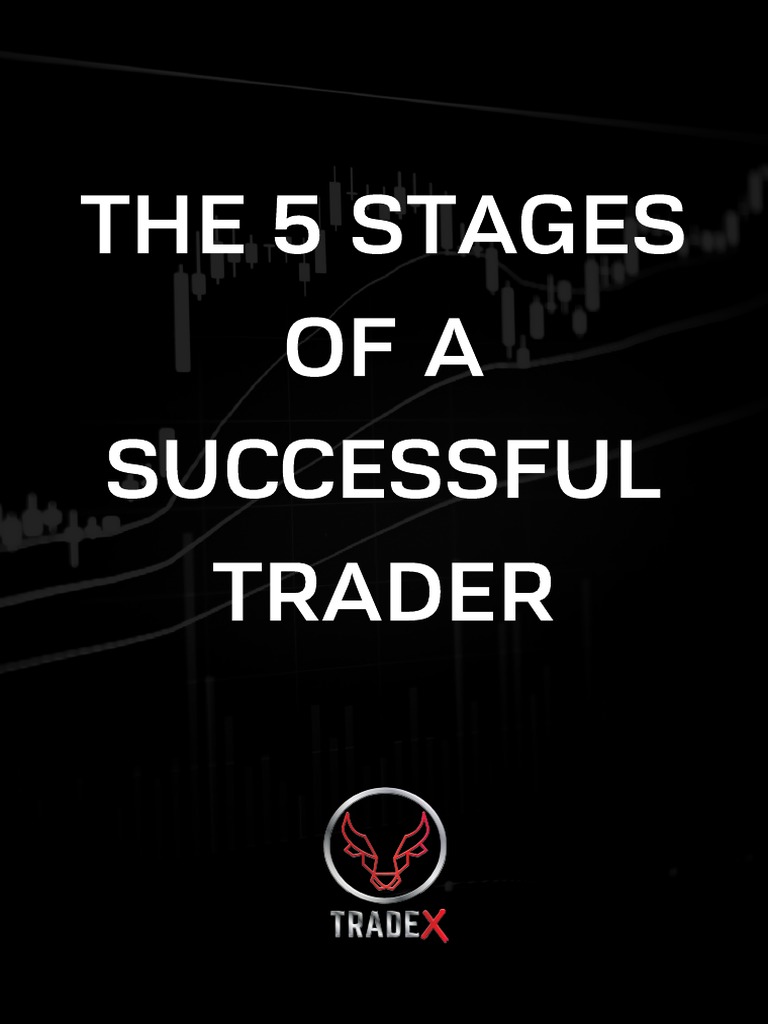 5 Stages of a Successful Trader | PDF | Stock Trader | Psychological ...