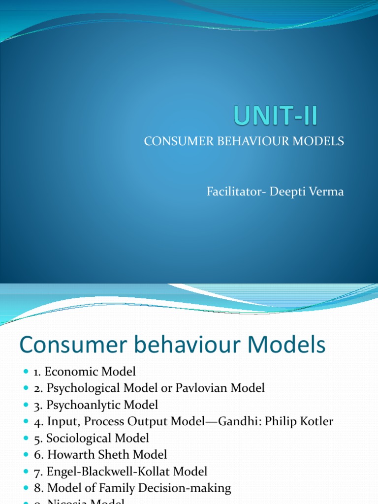 Unit-2 Consumer Behaviour Models | PDF | Consumer Behaviour | Behavior