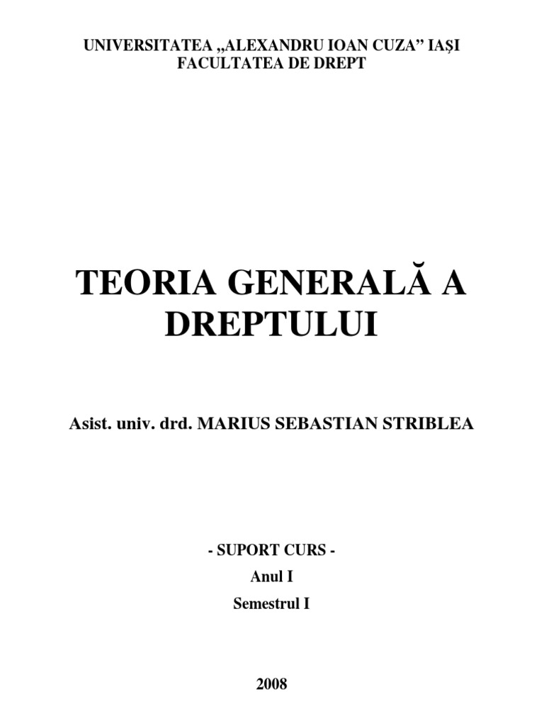 TEORIA GENERALA A DREPTULUI - An.I.Sem.I.Marius. Striblea | PDF