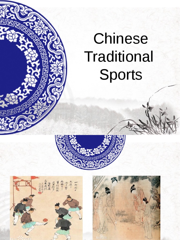 Chinese Traditional Sports | PDF | Tai Chi | Chinese Martial Arts