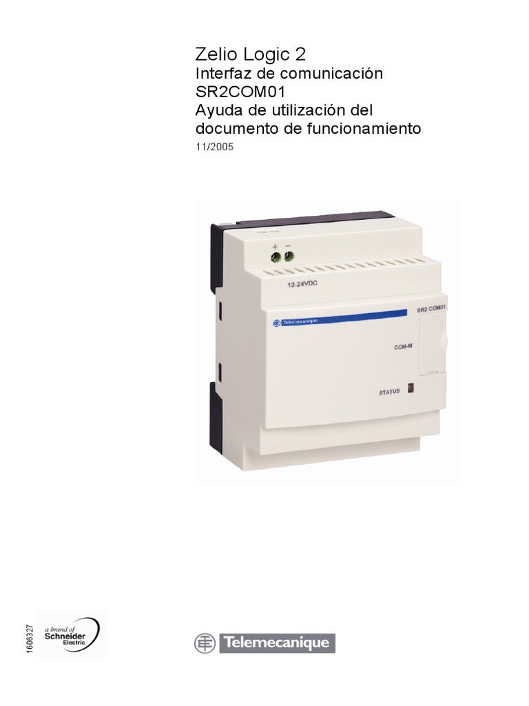 Zelio Logic 2: Interfaz de Comunicación SR2COM01 Ayuda de Utilización Del Documento de ...