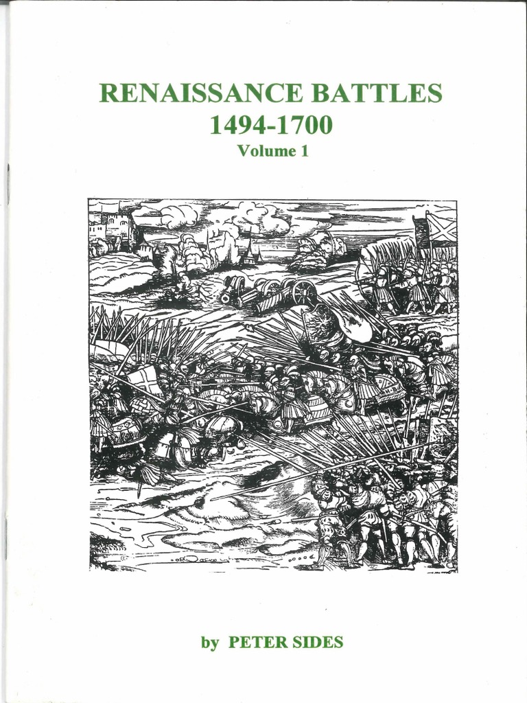 Peter Sides Renaissance Battles 1494 1700 Vol 1 Gosling Press OCR | PDF ...