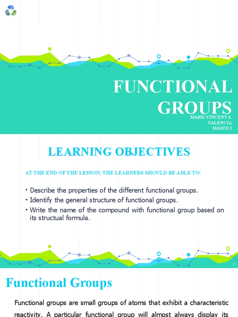 Functional Groups: Mark Vincent S. Valencia Mased I | PDF | Functional ...