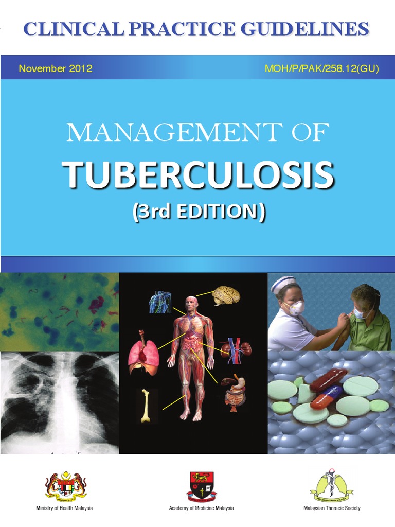 November 2012 MOH/P/PAK/258.12 (GU) : Management of Tuberculosis (Third ...