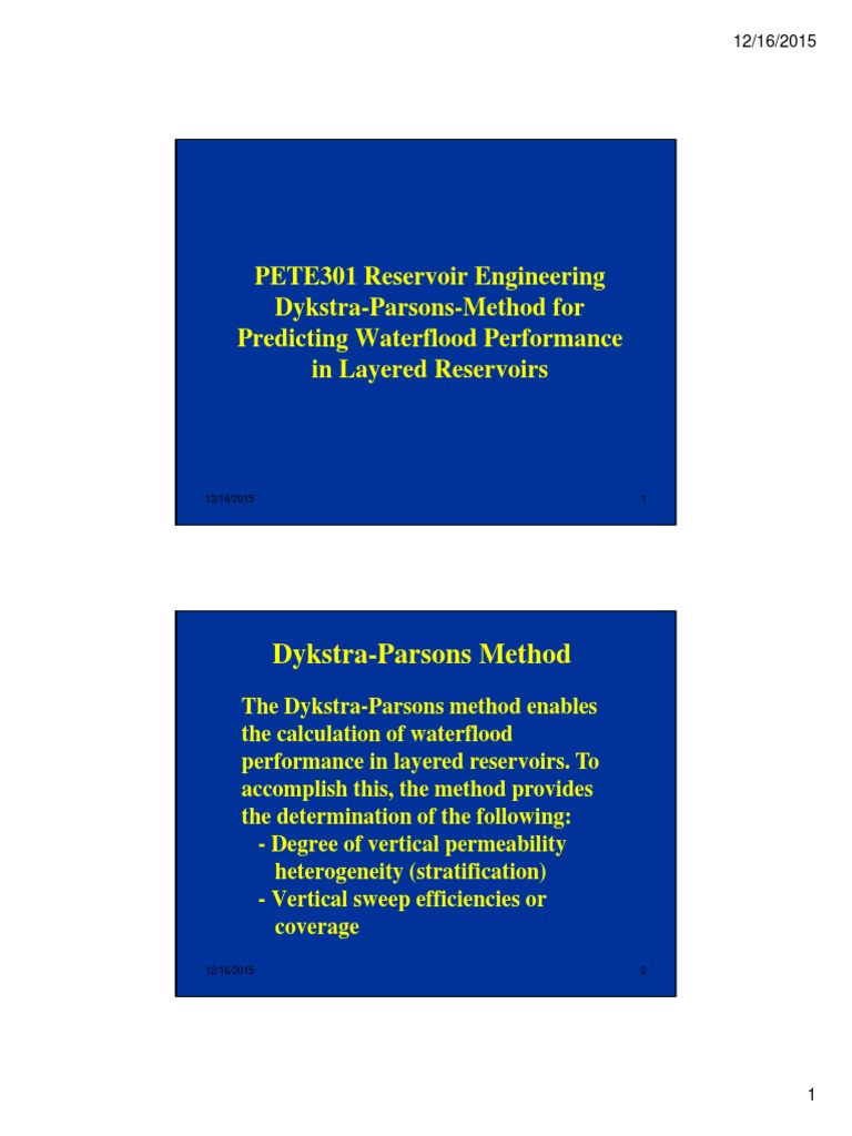 PETE301 Reservoir Engineering Dykstra-Parsons-Method For Predicting ...