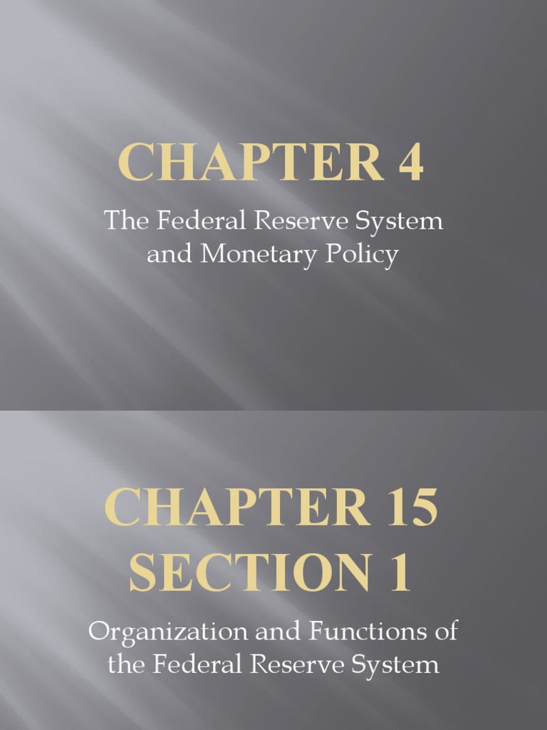 The Federal Reserve System and Monetary Policy | PDF | Federal Reserve ...