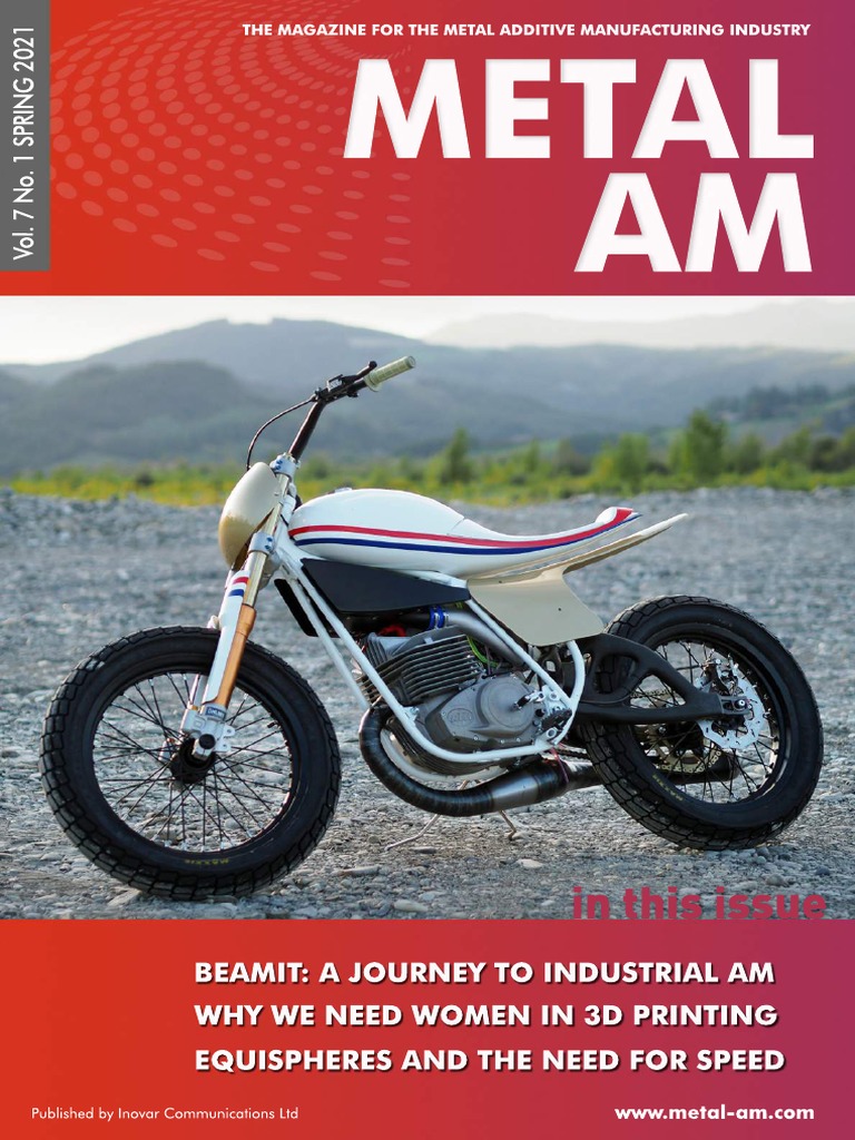 Metal AM Spring 2021 | PDF | 3 D Printing | Publishing