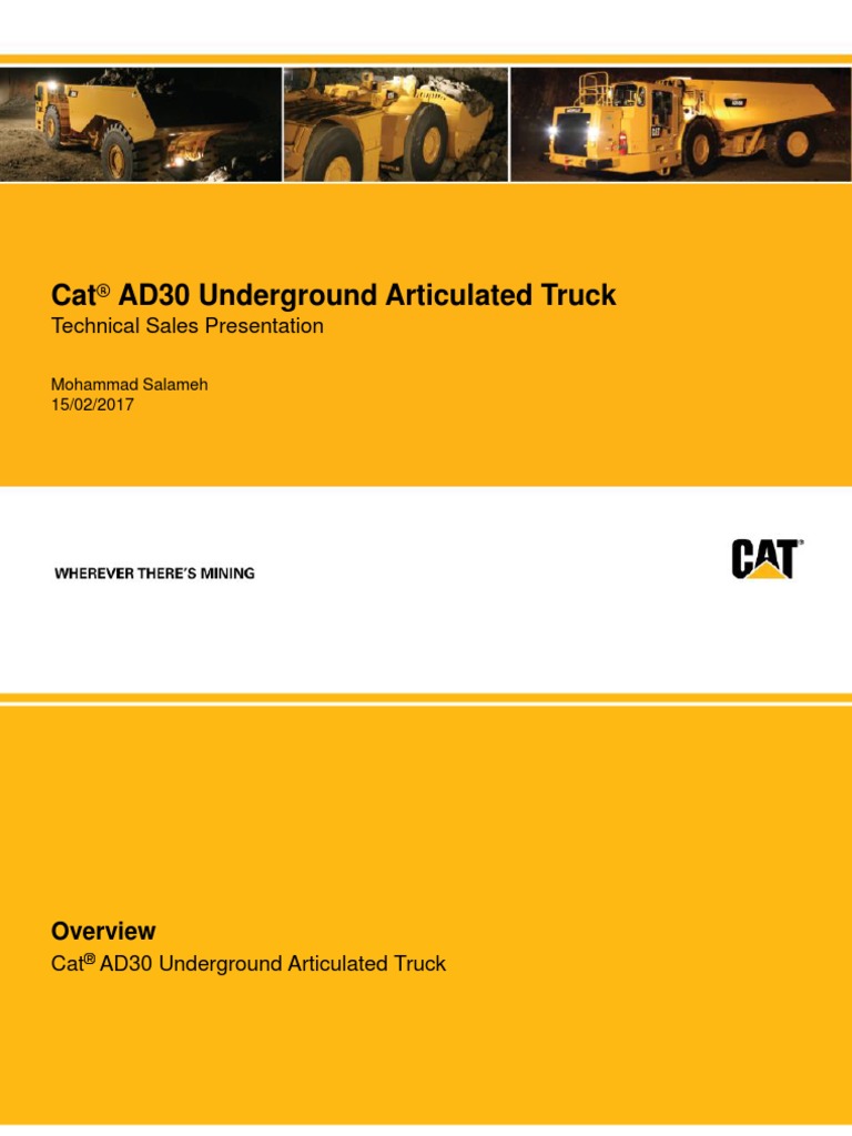 Cat AD30 Underground Articulated Truck: Technical Sales Presentation ...