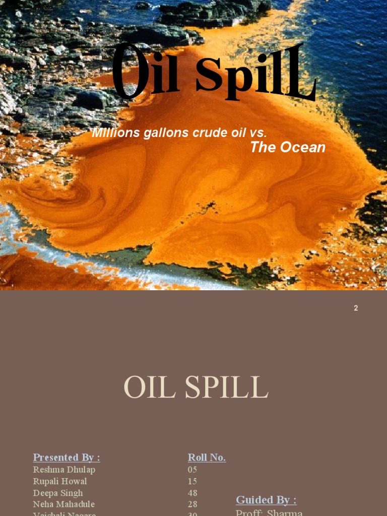 Environment Issue-Oil Spill | PDF | Oil Spill | Petroleum