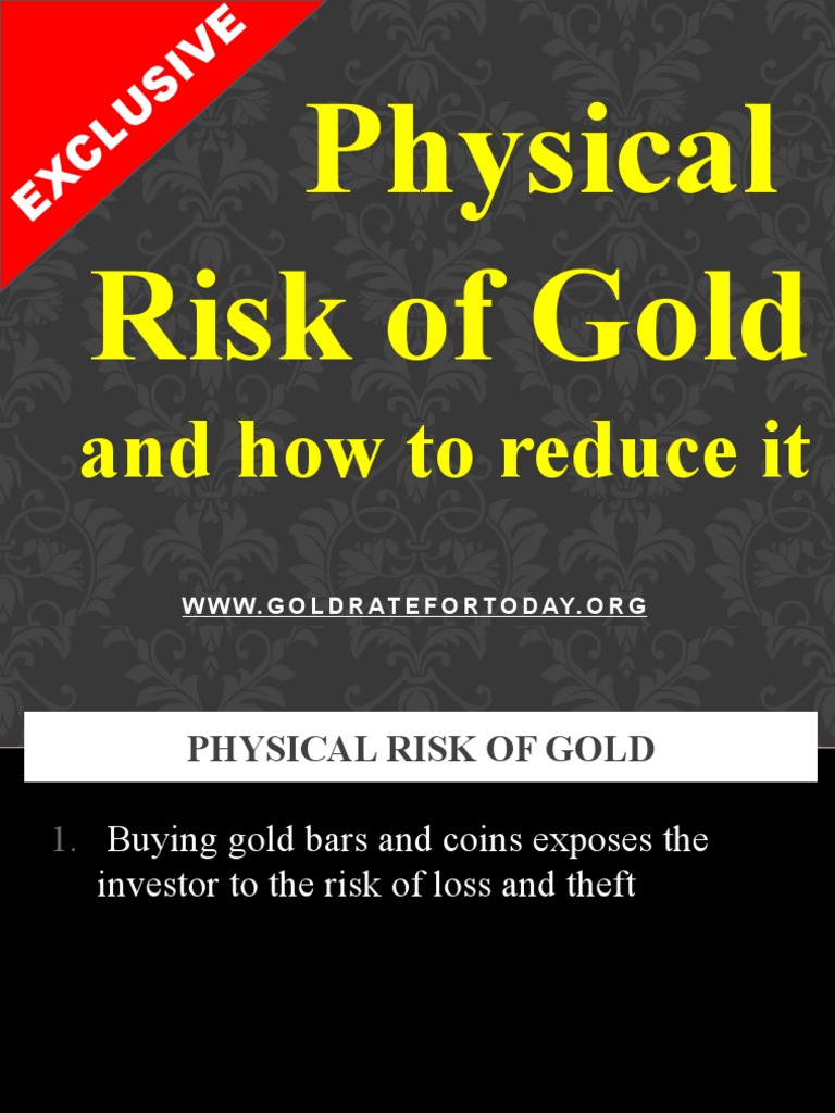 Physical Risk of Gold | PDF | Banks | Gold