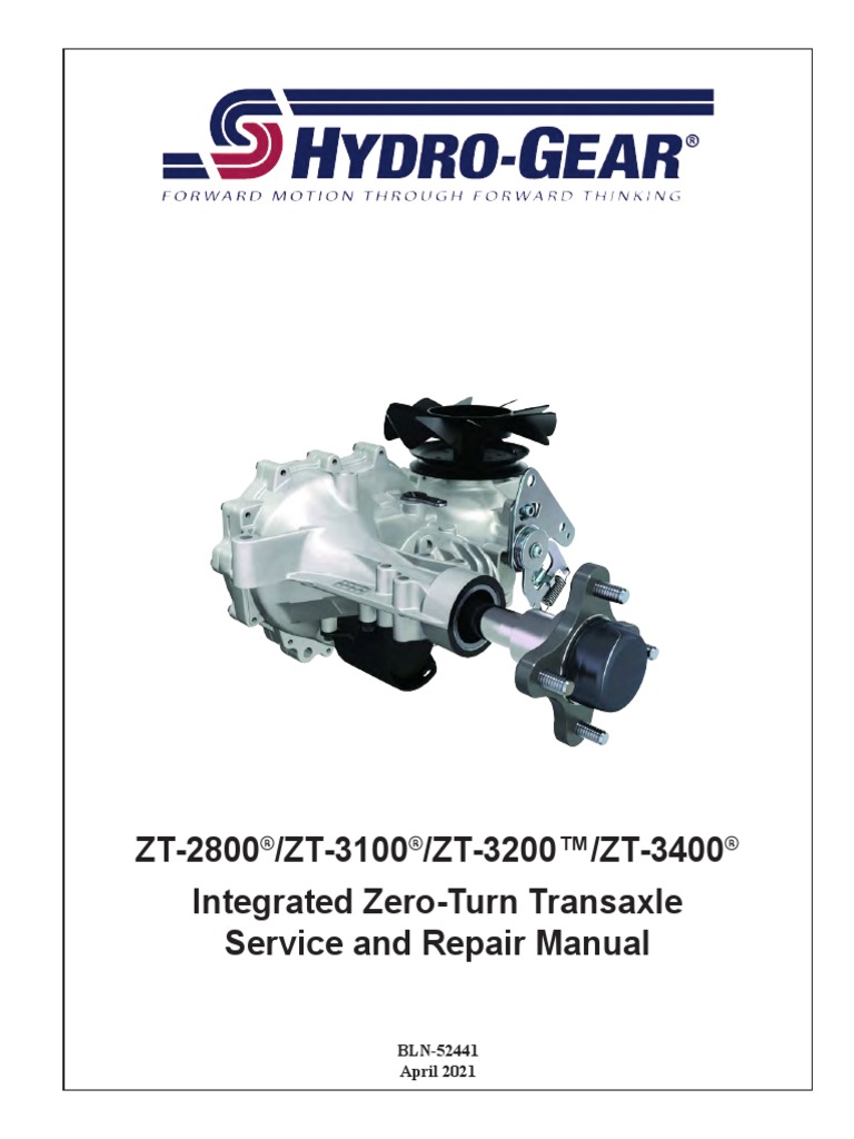 ZT-2800 /ZT-3100 /ZT-3200™/ZT-3400 Integrated Zero-Turn Transaxle ...