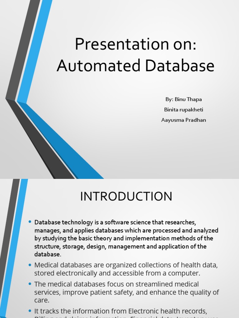 Presentation On: Automated Database: By: Binu Thapa Binita Rupakheti ...
