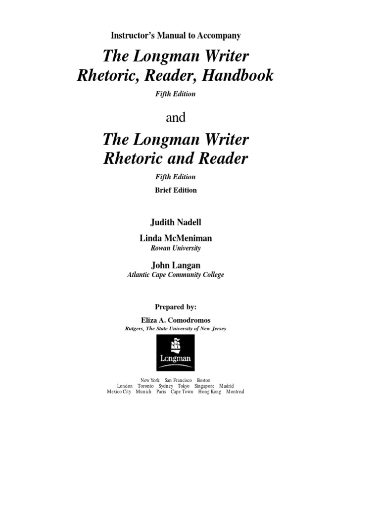 The Longman Writer Rhetoric, Reader, Handbook: Instructor's Manual To ...