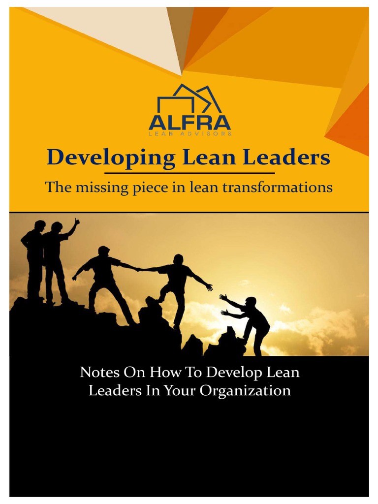 Developing Lean Leaders: The Missing Piece in Lean Transformations ...