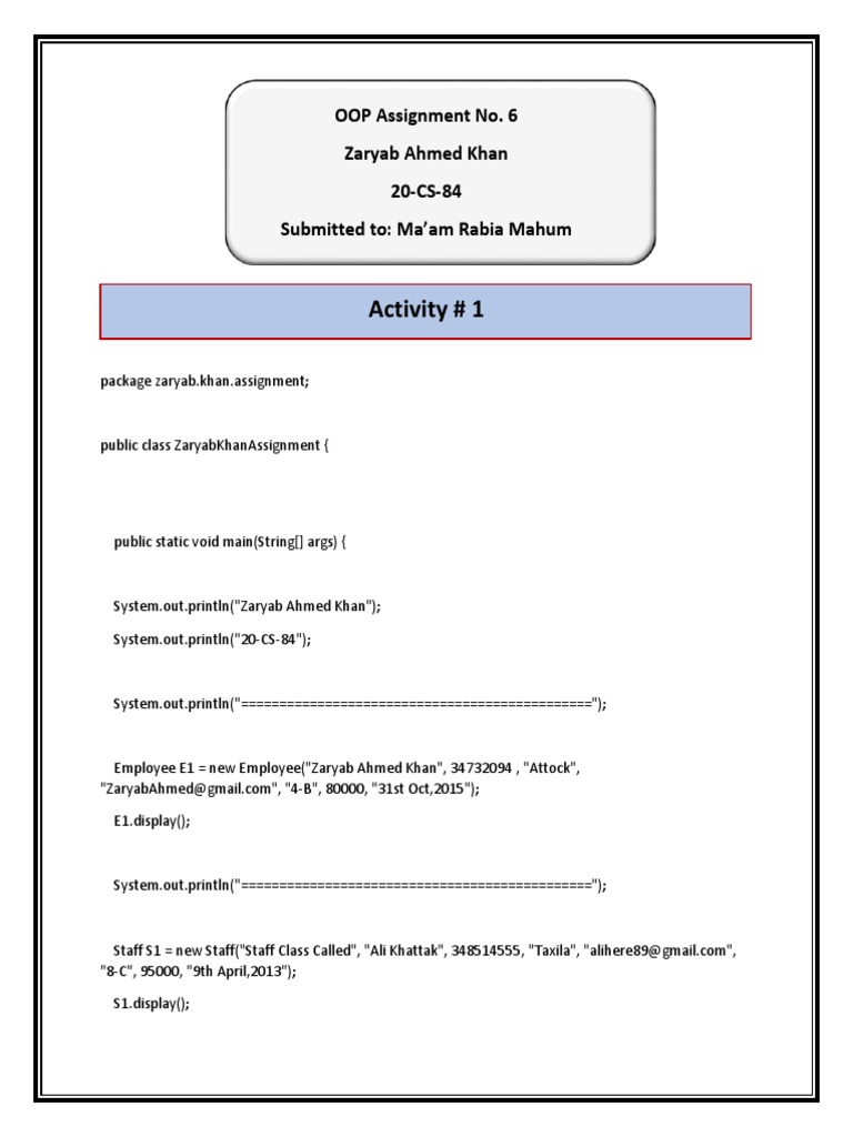 Activity # 1: OOP Assignment No. 6 Zaryab Ahmed Khan 20-CS-84 Submitted To: Ma'am Rabia Mahum ...