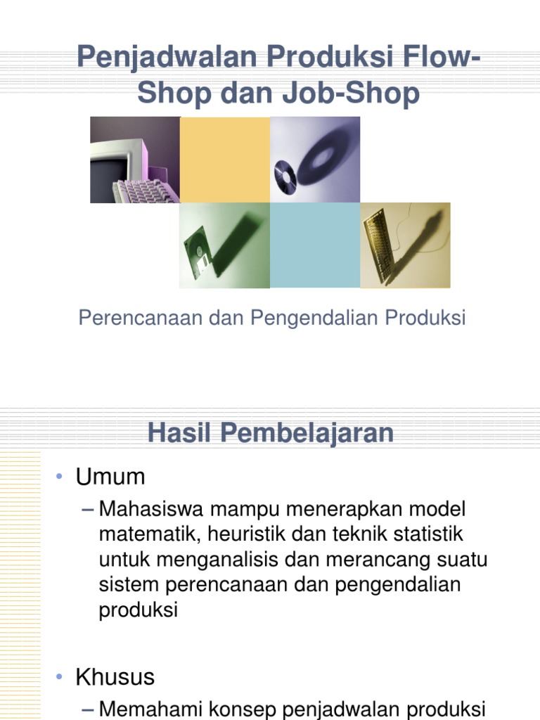 Minggu13 Penjadwalan Produksi Flow Shop Dan Job Shop | PDF