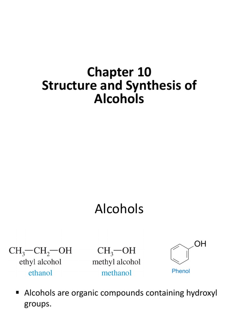 Alcohols - Structure and Synthesis - Chapter 10 | PDF | Alcohol ...