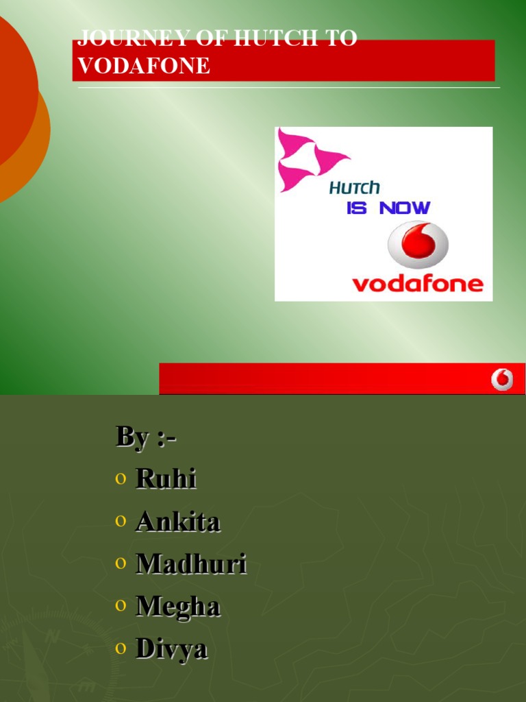 JOURNEY OF HUTCH TO VODAFONE Final | PDF | Business