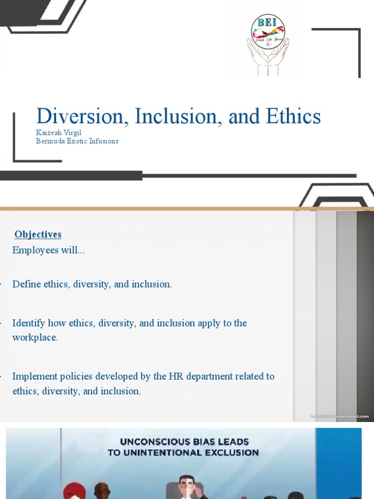 Diversity Inclusion and Ethics Presentation | PDF | Inclusion ...