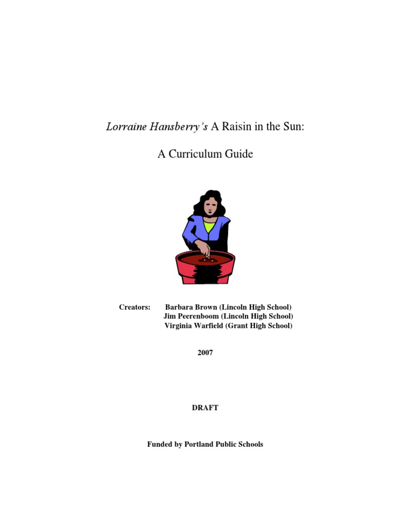 A Raisin in the Sun Curriculum Guide | PDF | Reading Comprehension | Essays