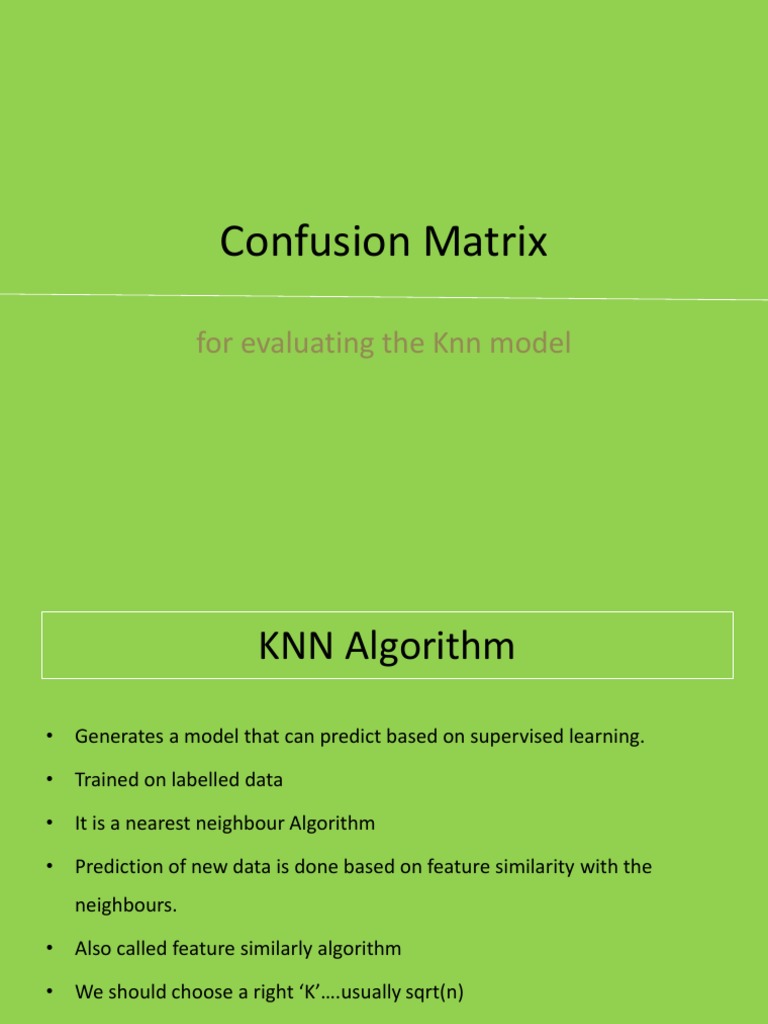 Confusion Matrix: For Evaluating The KNN Model | PDF | Sensitivity And ...