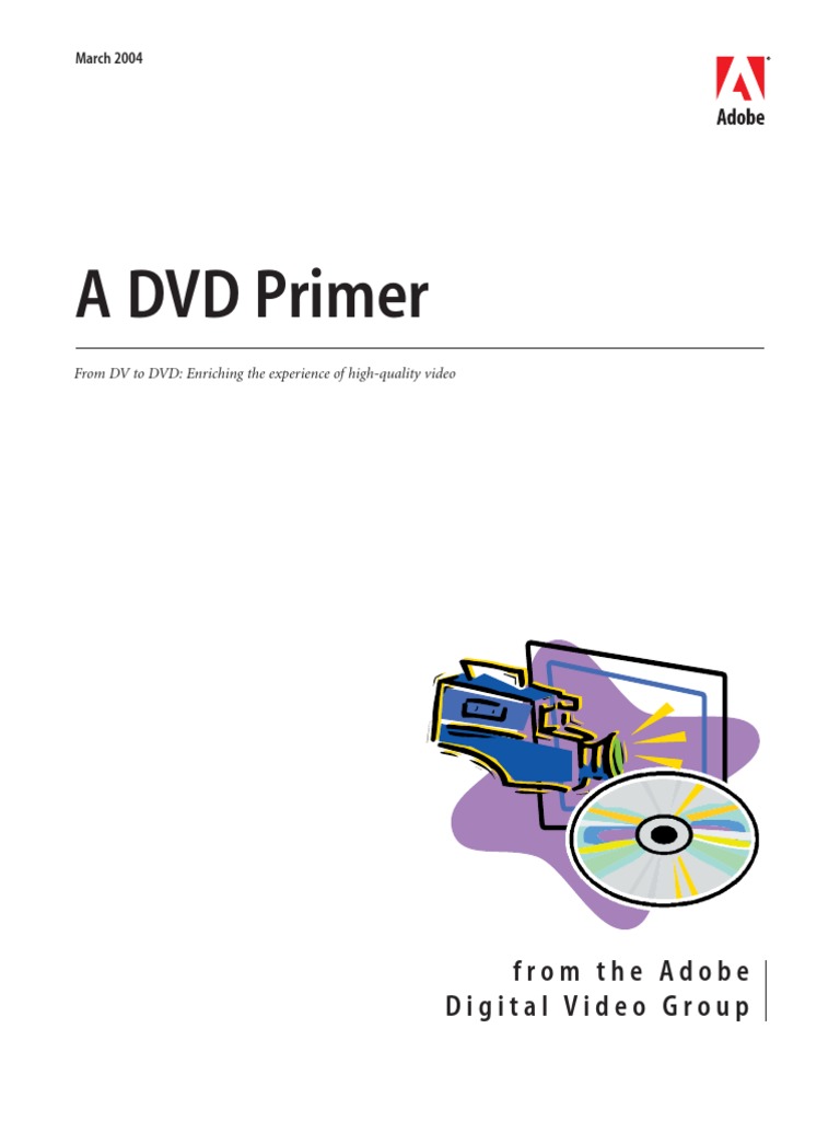 Adobe A DVD Primer | PDF | Dvd | Compact Disc