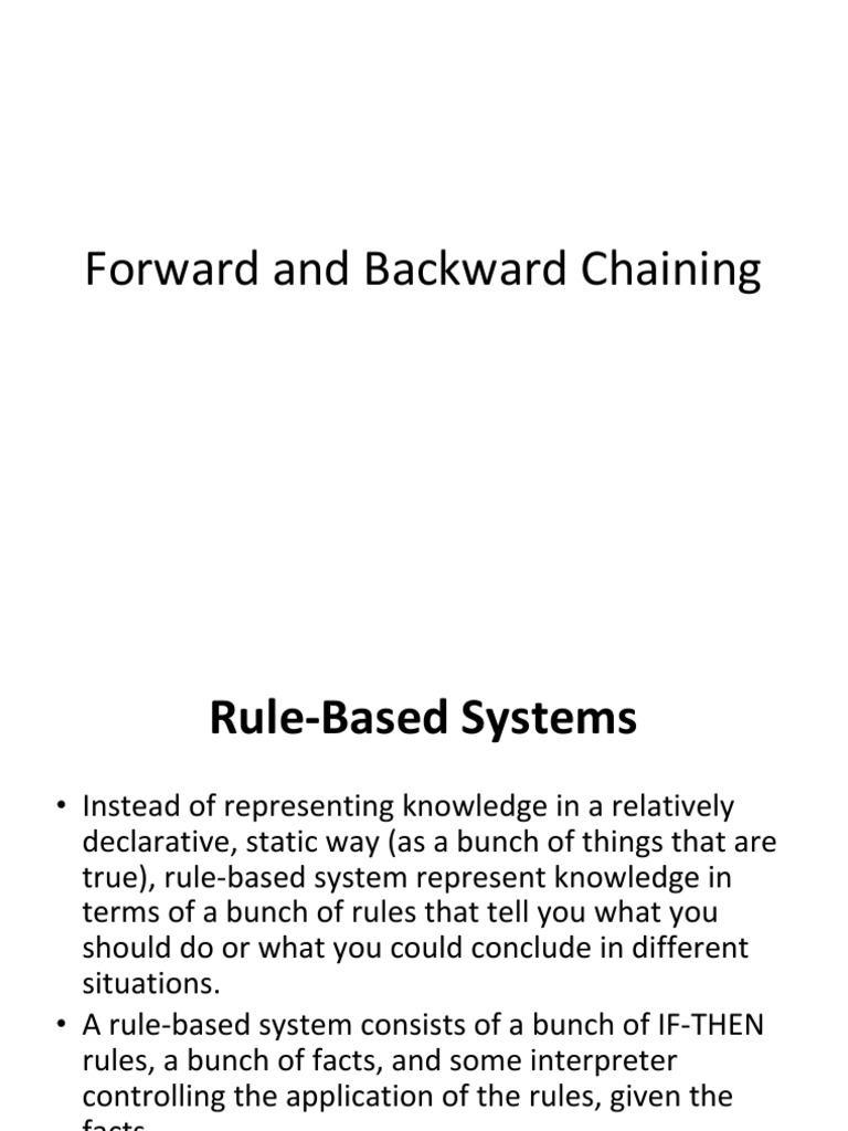Forward Chaining Backward Chaining | PDF | Reasoning | Logic
