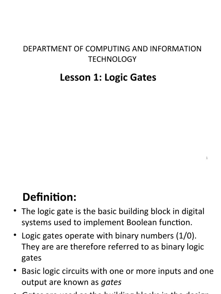 Lesson 1: Logic Gates: Department of Computing and Information ...